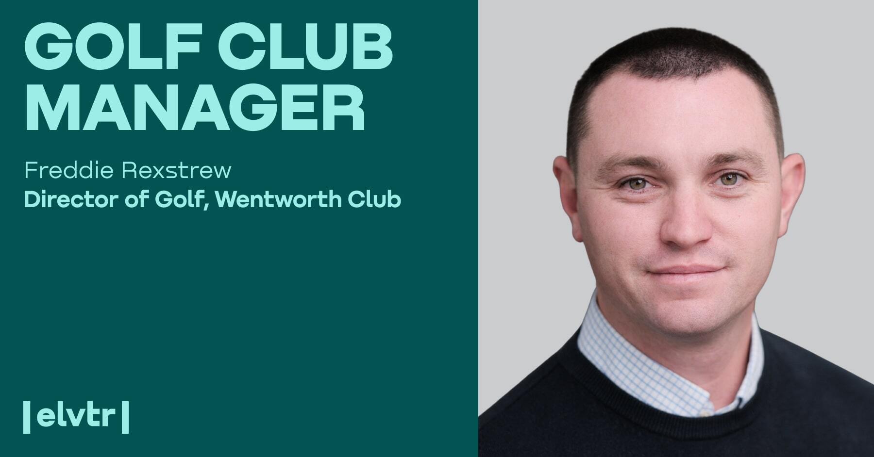 Golf Club Manager Course Taught by Wentworth Club Director | ELVTR UK