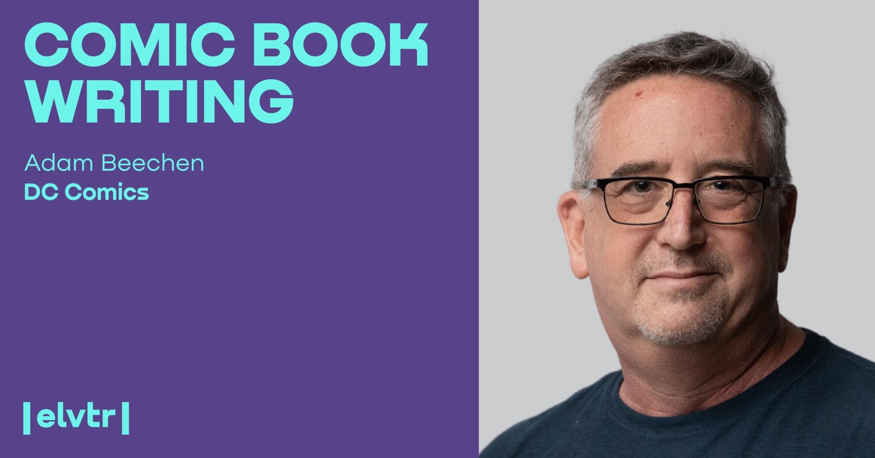 Comic Book Writing Course: Craft Your First Comic Script | ELVTR