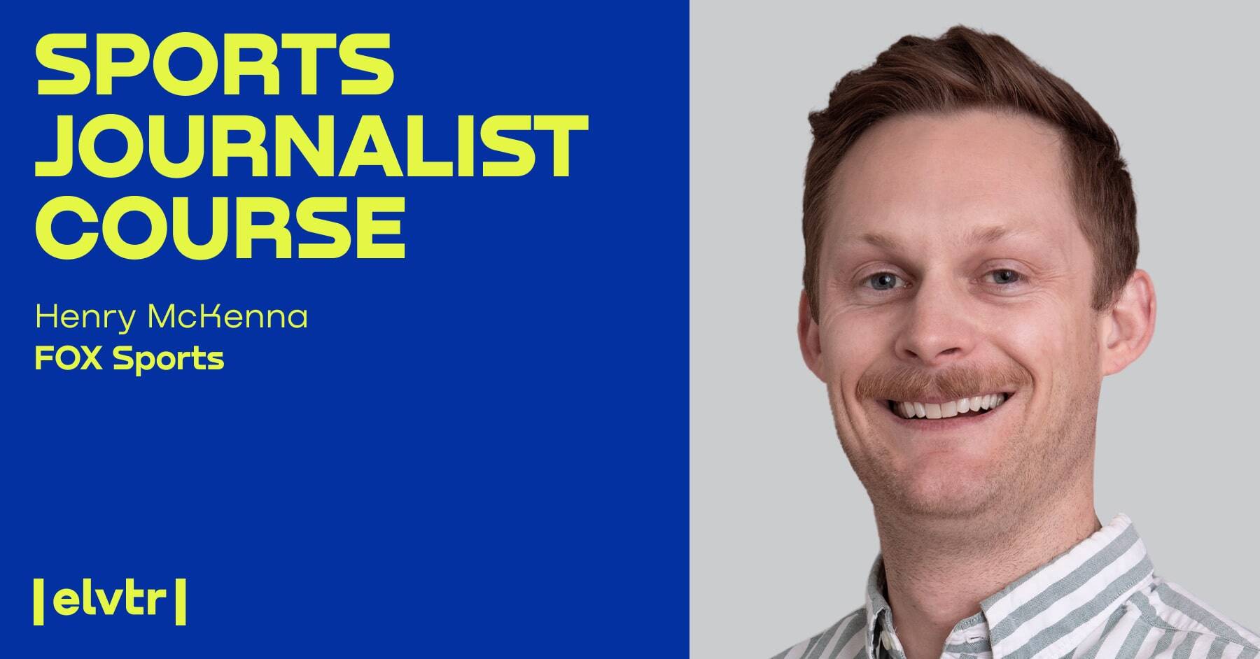 Sports Journalism Course Online | Sports Journalist Training | ELVTR